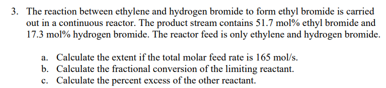 Solved The reaction between ethylene and hydrogen bromide to | Chegg.com
