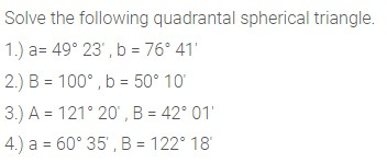 Solved Solve the following quadrantal spherical triangle. | Chegg.com