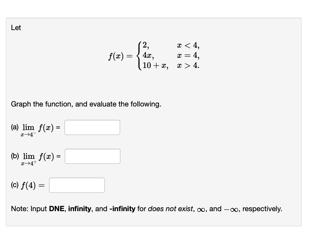 Solved f(x)=⎩⎨⎧2,4x,10+x,x 4 Graph the function, and | Chegg.com