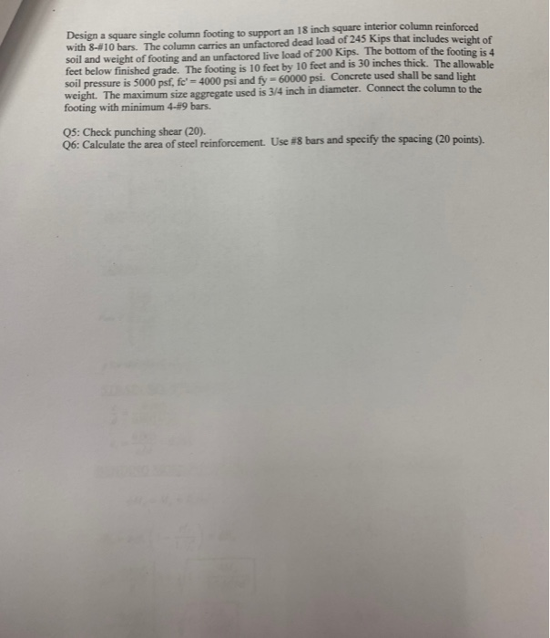Design a square single column footing to support an | Chegg.com