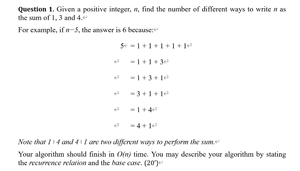 Solved Question 1. Given a positive integer, n, find the | Chegg.com