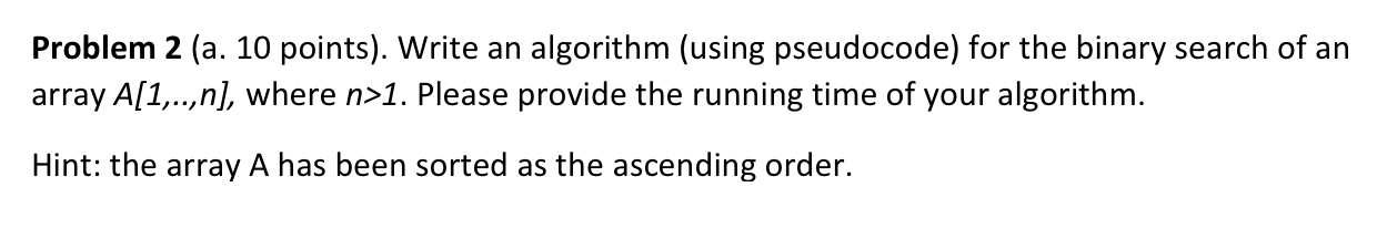 Solved Problem 2 (a. 10 points). Write an algorithm (using | Chegg.com