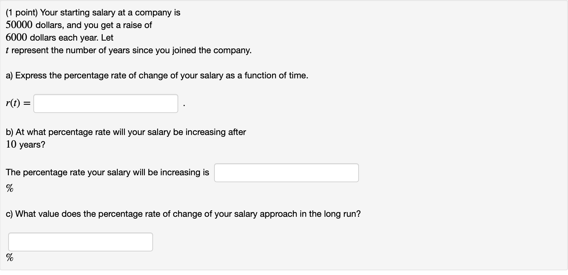 Solved (1 point) Your starting salary at a company is 50000 | Chegg.com