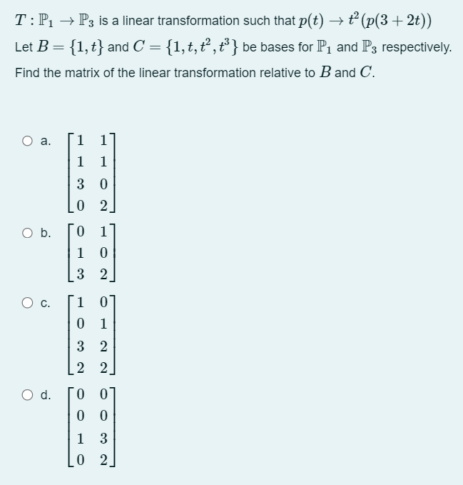 Solved T:P1→P3 ﻿is a linear transformation such that | Chegg.com