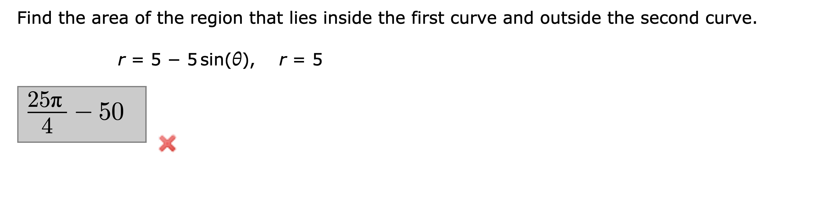 Solved Find the area of the region that lies inside the | Chegg.com