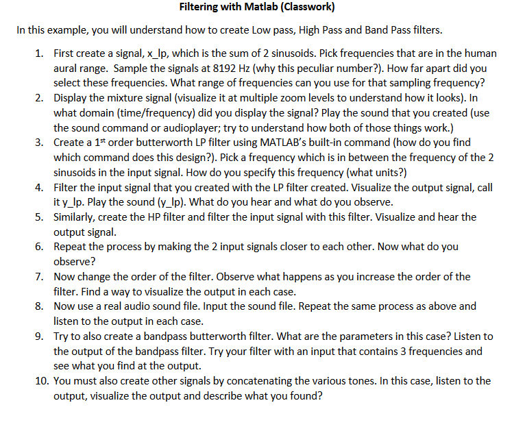 Solved Filtering with Matlab (Classwork) In this example, | Chegg.com