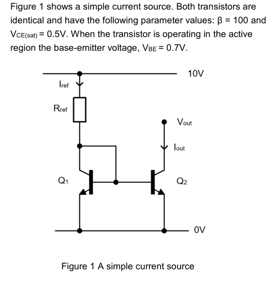 Solved Figure 1 shows a simple current source. Both | Chegg.com