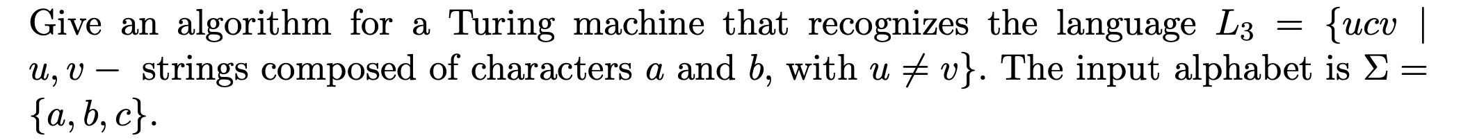Solved Give an algorithm for a Turing machine that | Chegg.com