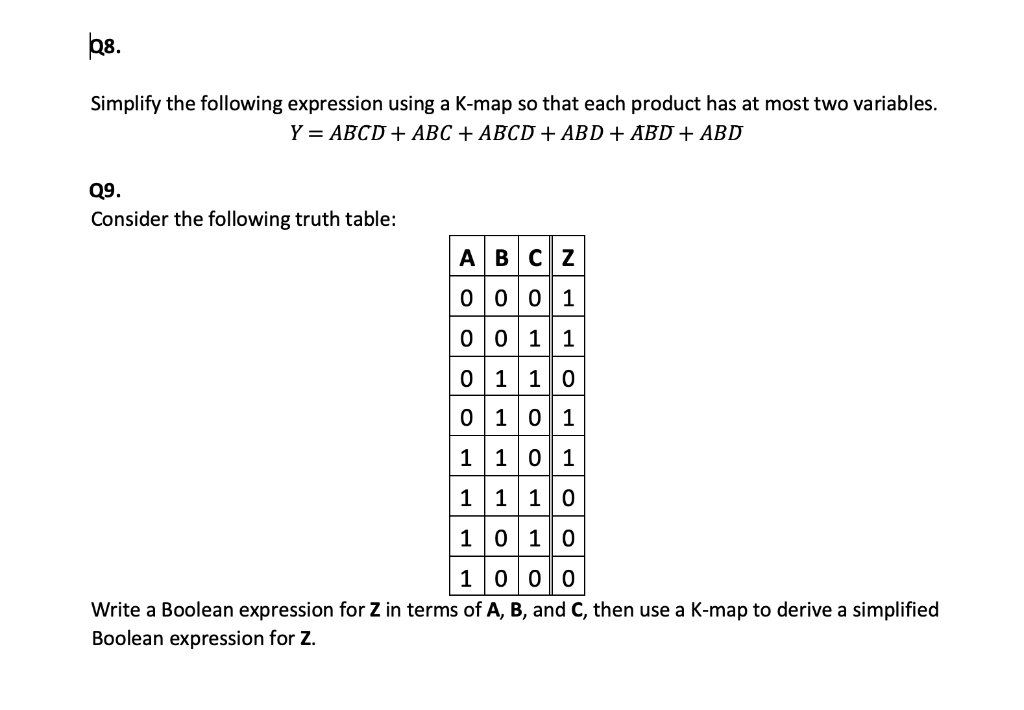 Solved Y=ABCD+ABC+ABCD+ABD+ABD+ABD Q9. Consider the | Chegg.com