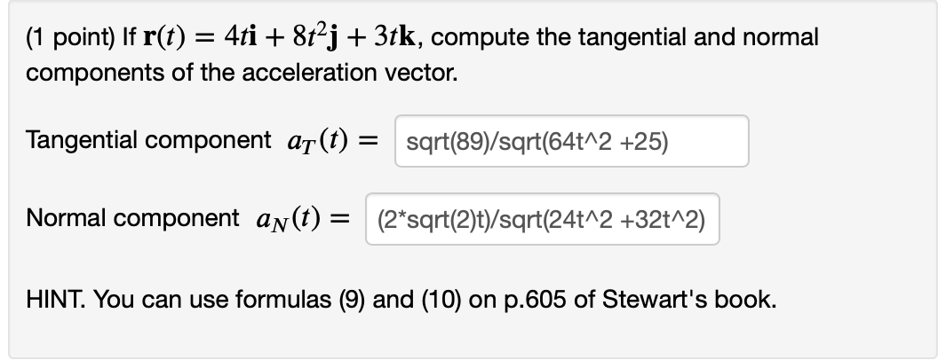 Solved (1 point) If r(t) = 4ti + 8t+j + 3tk, compute the | Chegg.com