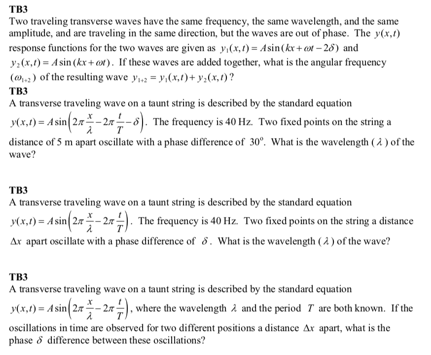 Solved TB3 Two traveling transverse waves have the same | Chegg.com