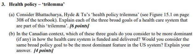 3. Health policy - "trilemma' (a) Consider | Chegg.com