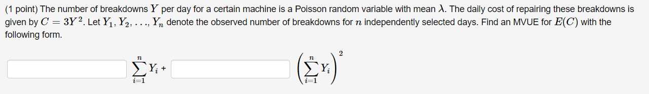 Solved (1 point) The number of breakdowns Y per day for a | Chegg.com