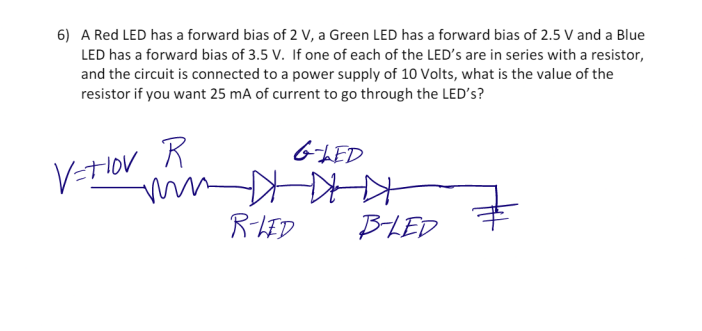Solved 6) A Red LED has a forward bias of 2 V, a Green LED | Chegg.com