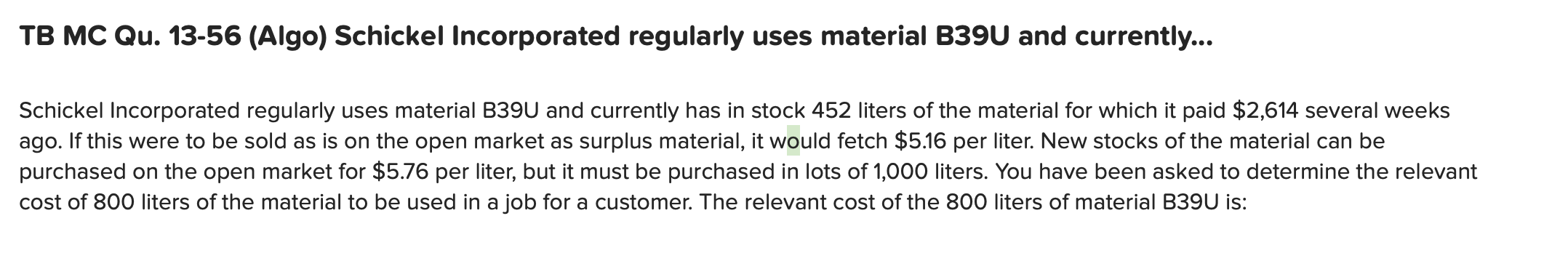 Solved TB MC Qu. 13-56 (Algo) Schickel Incorporated | Chegg.com Solved TB MC Qu. 13-56 (Algo) Schickel Incorporated | Chegg.com