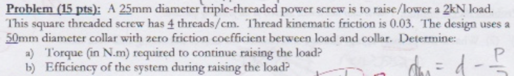 Solved Problem (15 pts); A 25mm diameter triple-threaded | Chegg.com