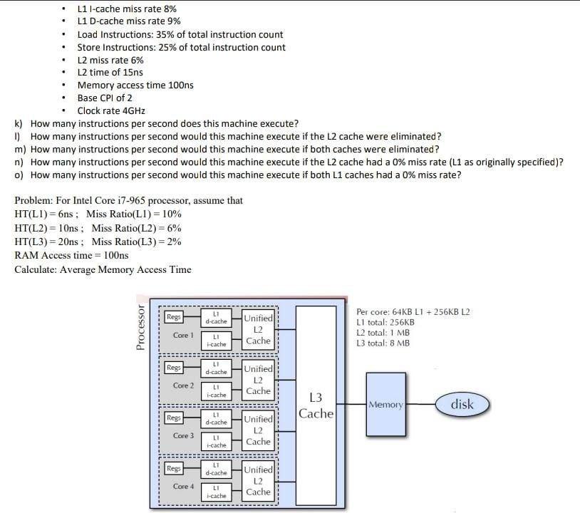 Solved - L11-cache miss rate 8% - L1 D-cache miss rate 9% - | Chegg.com