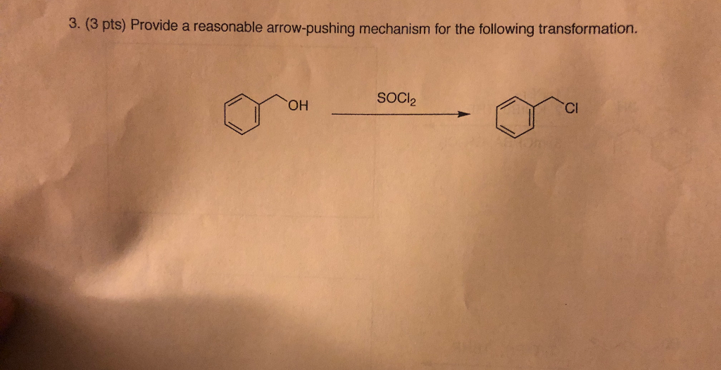 Solved 3. (3 pts) Provide a reasonable arrow-pushing | Chegg.com