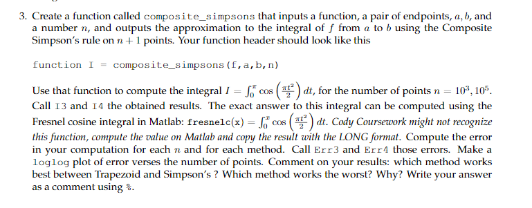 Solved 3. Create a function called composite_simpsons that | Chegg.com