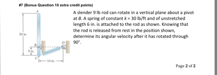 Solved A slender 9 lb rod can rotate in a vertical plane | Chegg.com