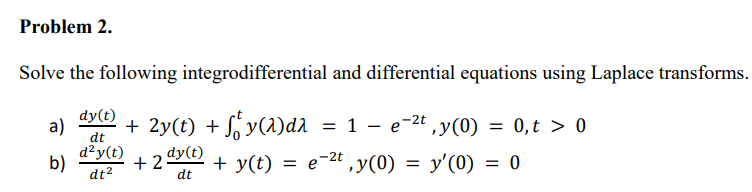 Solved Solve the following integrodifferential and | Chegg.com