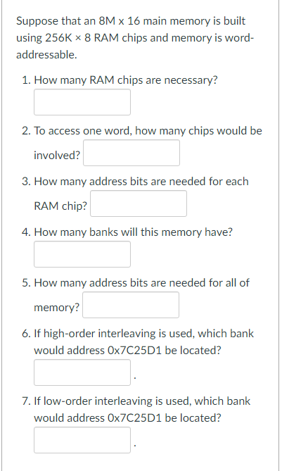 Solved Suppose that an 8M x 16 main memory is built using | Chegg.com
