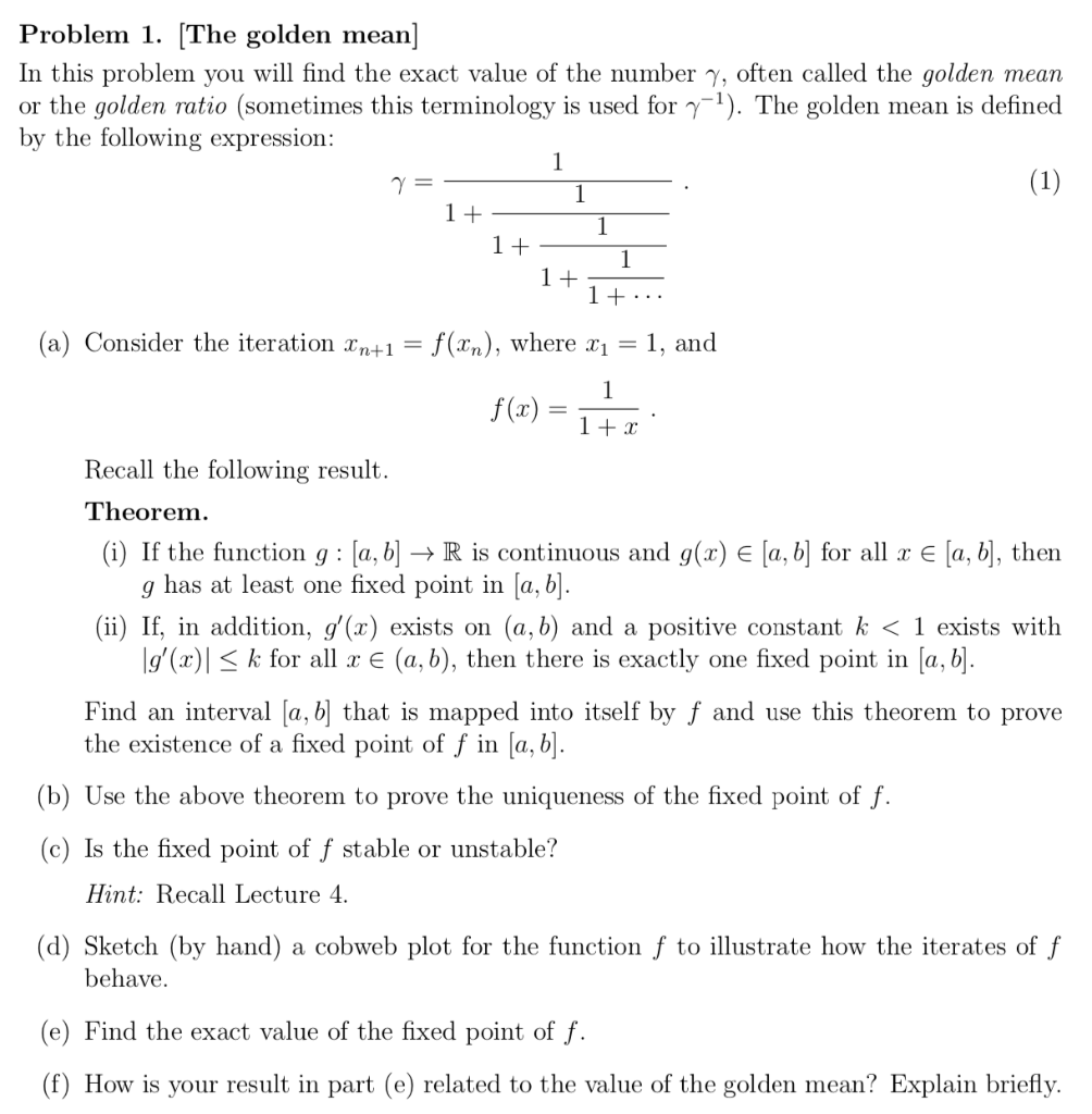 Solved Problem 1. (The golden mean] In this problem you will | Chegg.com