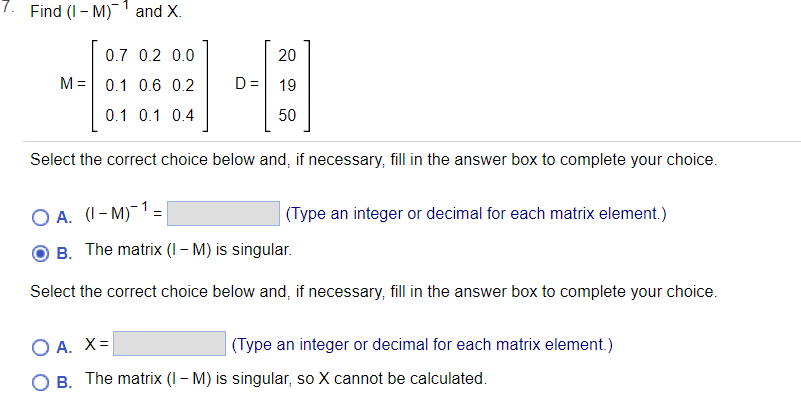 Find (I−M)−1 and X. | Chegg.com
