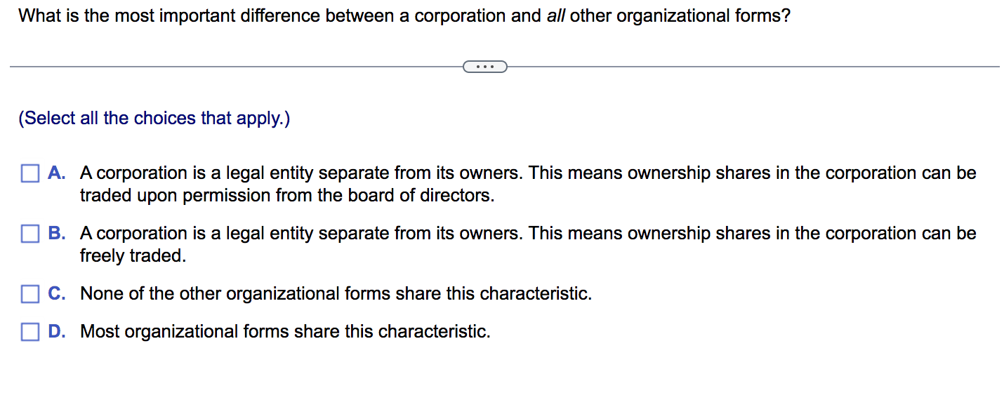 Solved (Select all the choices that apply.) A. A corporation | Chegg.com