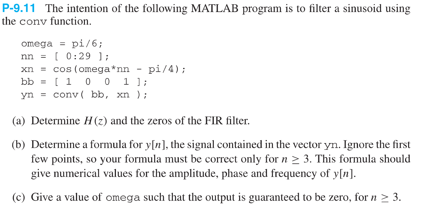 Solved P-9.11 The intention of the following MATLAB program | Chegg.com
