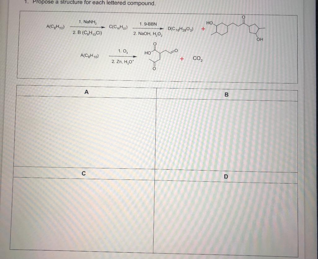 Solved 1. Propose a structure for each lettered compound. 1. | Chegg.com