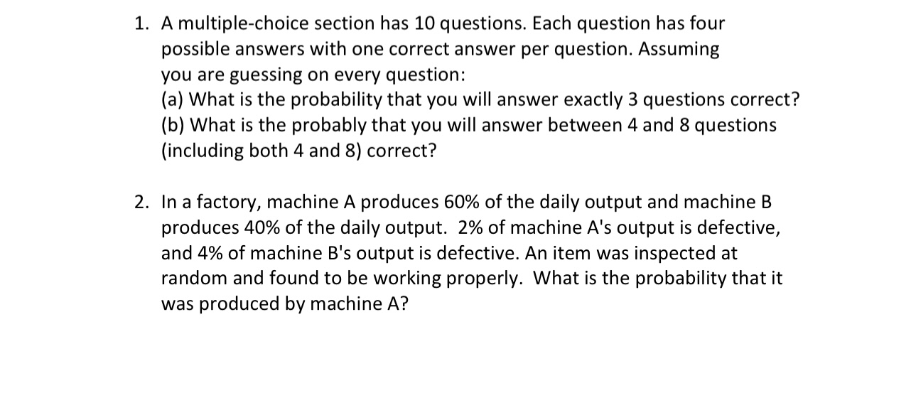 Solved 1. A multiple-choice section has 10 questions. Each | Chegg.com