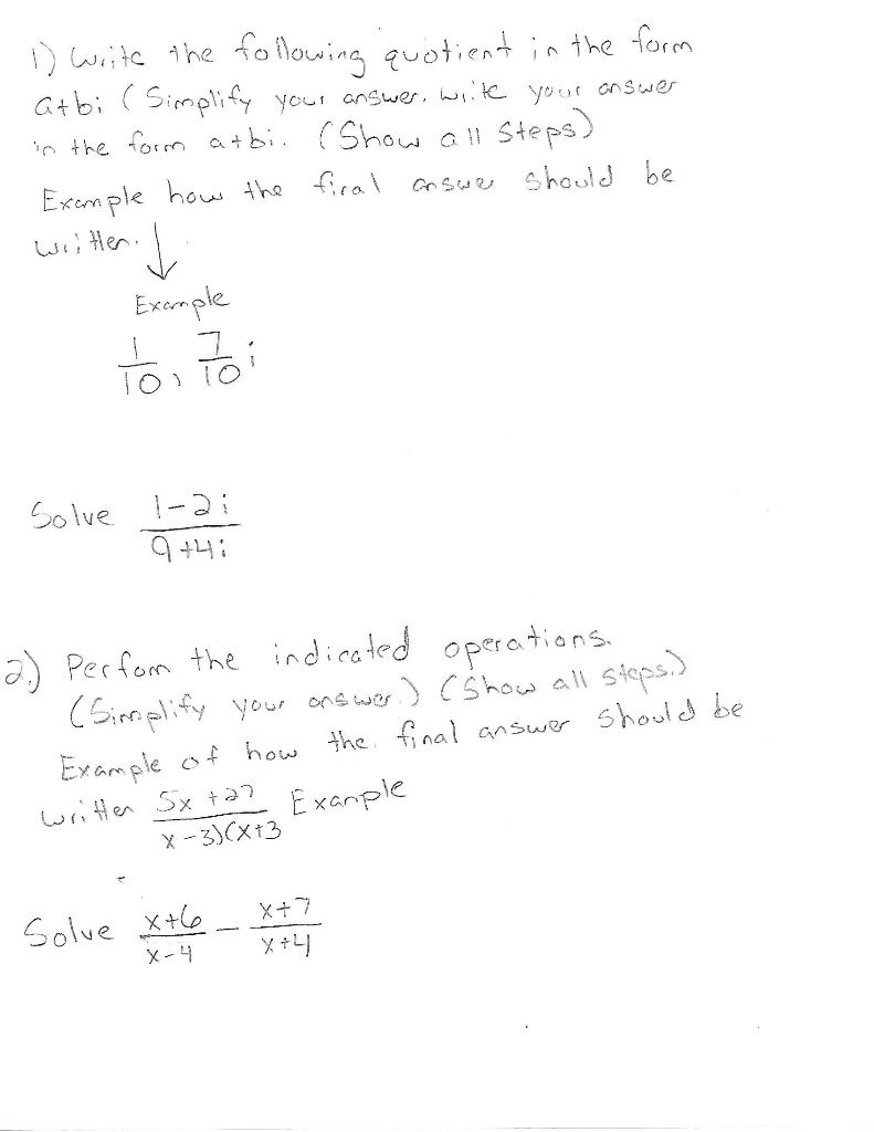 Solved 1) Write the following quotient in the form atbi | Chegg.com