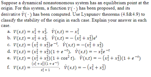 Solved Suppose a dynamical nonautonomous system has an | Chegg.com