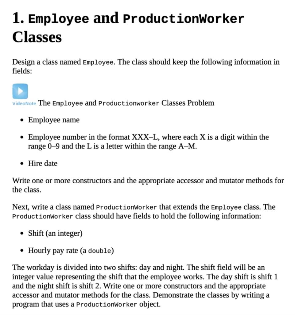 Solved 1. Employee and ProductionWorker Classes Design a | Chegg.com