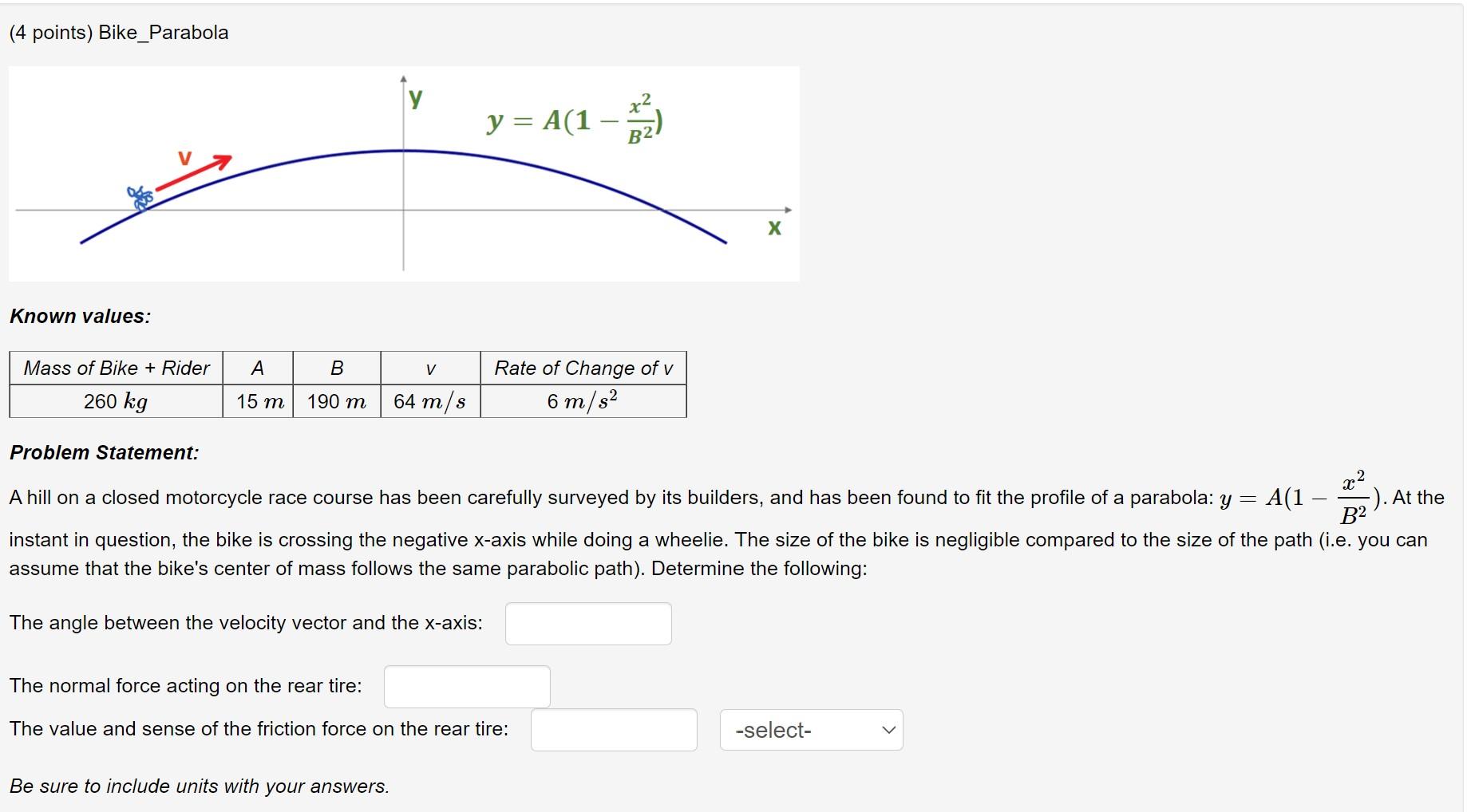 Solved (4 points) Bike_Parabola y = A(1 B2 Х Known values: А | Chegg.com