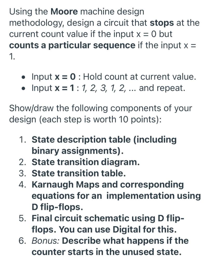 Solved Using the Moore machine design methodology, design a | Chegg.com