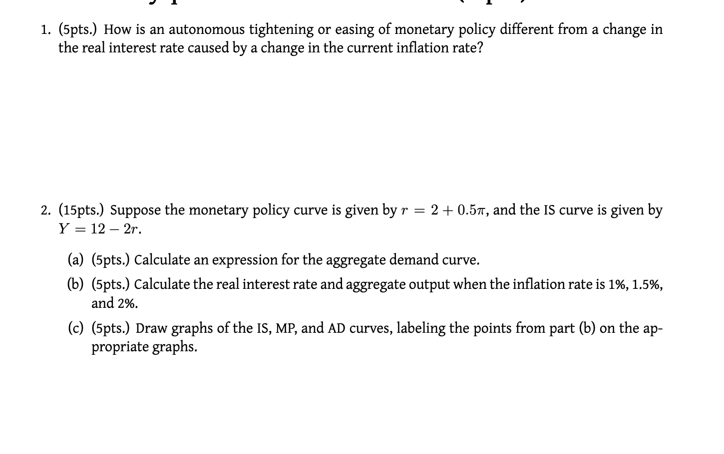 Solved 1. (5pts.) How is an autonomous tightening or easing | Chegg.com
