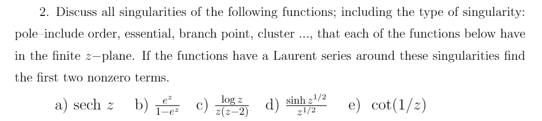 Solved 2. Discuss all singularities of the following | Chegg.com