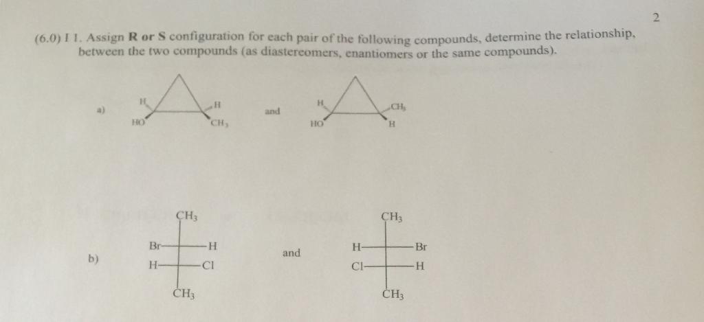 Solved 2 (6.0)11. Assign Ror S configuration for each pair | Chegg.com