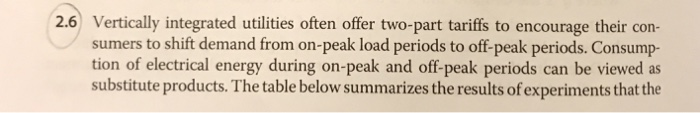 Solved 2.6 Vertically integrated utilities often offer | Chegg.com