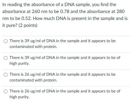 Solved In reading the absorbance of a DNA sample, you find | Chegg.com