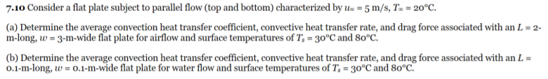 Solved 7.10 Consider a flat plate subject to parallel flow | Chegg.com