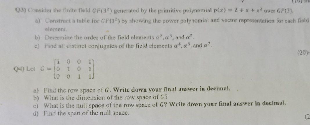 Solved (10) (3) Consider the finite field GF(3) generated by | Chegg.com