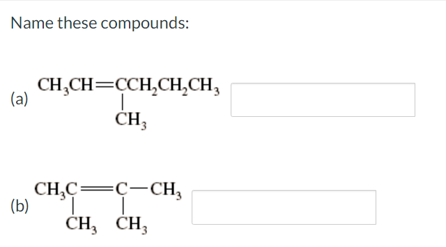 Solved Give IUPAC names for the following: (a) CH3CH2Cl (b) | Chegg.com