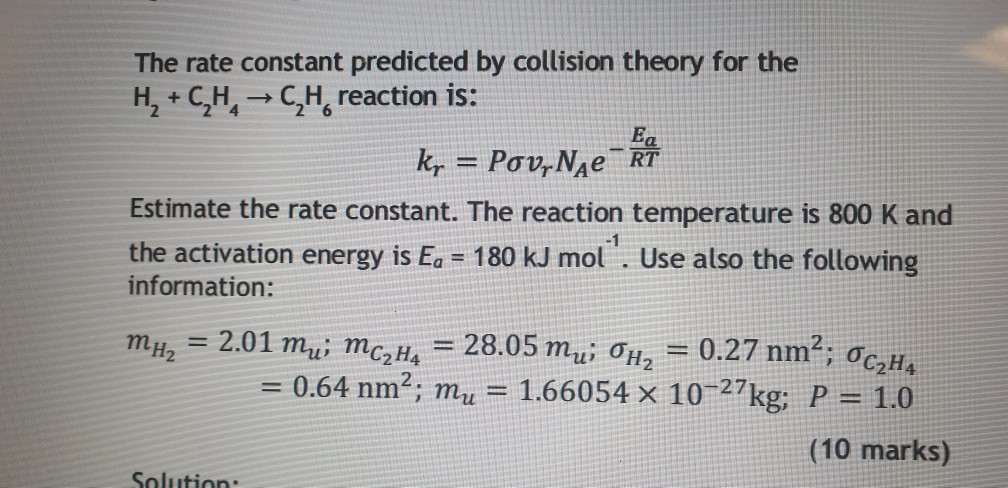 The rate constant predicted by collision theory for | Chegg.com