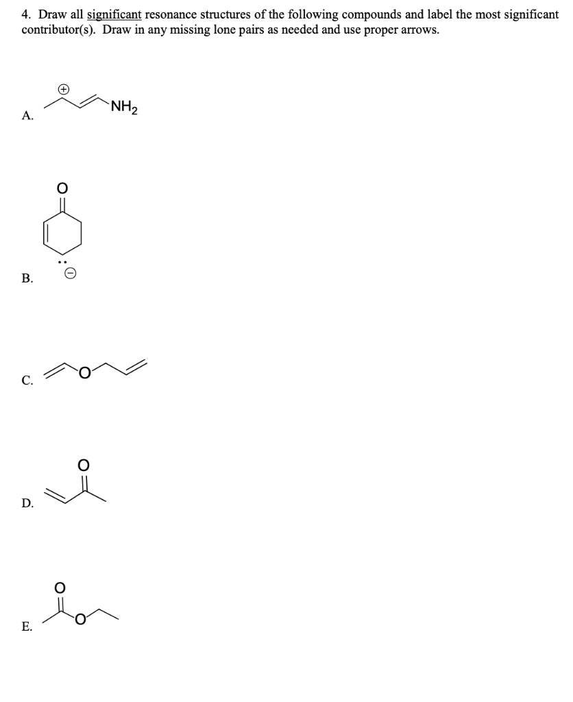 Solved 4. Draw all significant resonance structures of the | Chegg.com