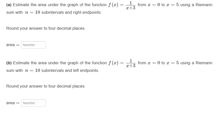 (a) Estimate the area under the graph of the function | Chegg.com