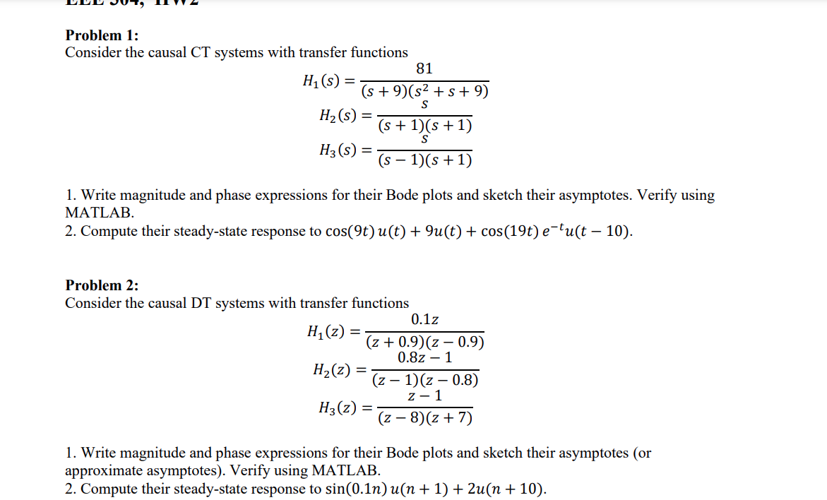 Problem 1:Consider the causal CT ﻿systems with | Chegg.com
