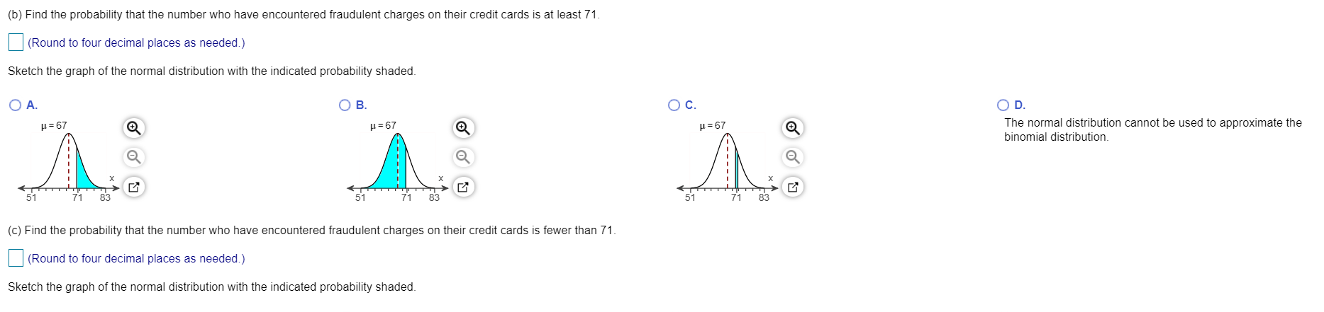 Solved Determine whether you can use the normal distribution | Chegg.com